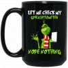 The Grinch: Let Me Check My Giveashitometer Nope Nothing Mug - 0sTees