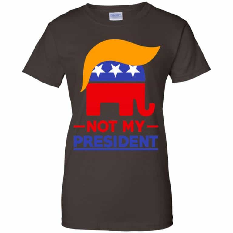 Not My President Anti Donald Trump Shirt, Hoodie, Tank - 0sTees