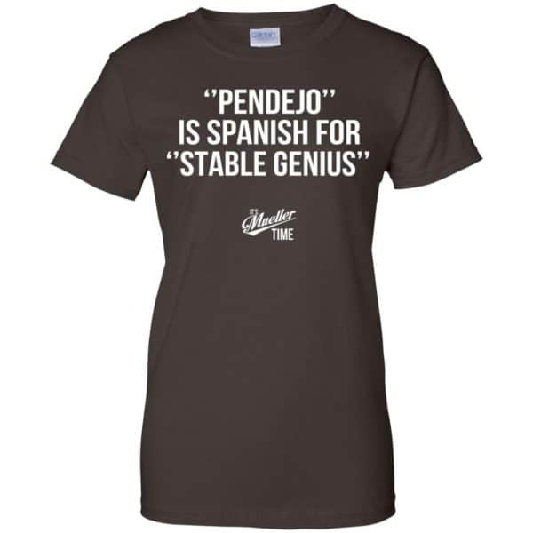 Pendejo Is Spanish For Stable Genius It's Mueller Time Shirt, Hoodie ...