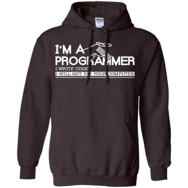 I'm A Programmer I Write Code I Will Not Fix Your Computer Shirt ...