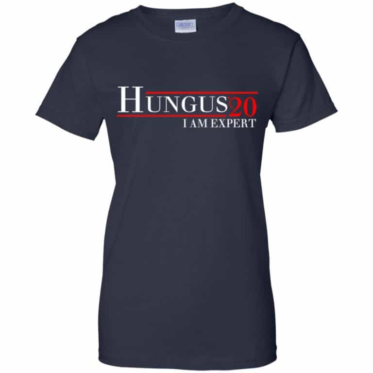 Hungus 2020 I Am Expert T-Shirts, Hoodie, Tank - 0sTees