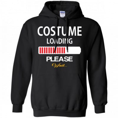 Costume Loading Please Wait Shirt, Hoodie, Tank - 0sTees