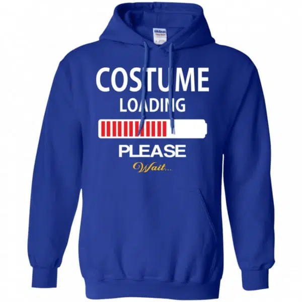 Costume Loading Please Wait Shirt, Hoodie, Tank - 0sTees