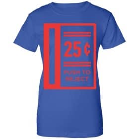 Push To Reject Quarters Arcade Game Shirt, Hoodie - 0sTees
