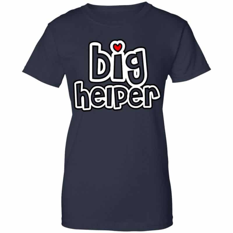 Big Helper Shirt, Hoodie, Tank - 0sTees