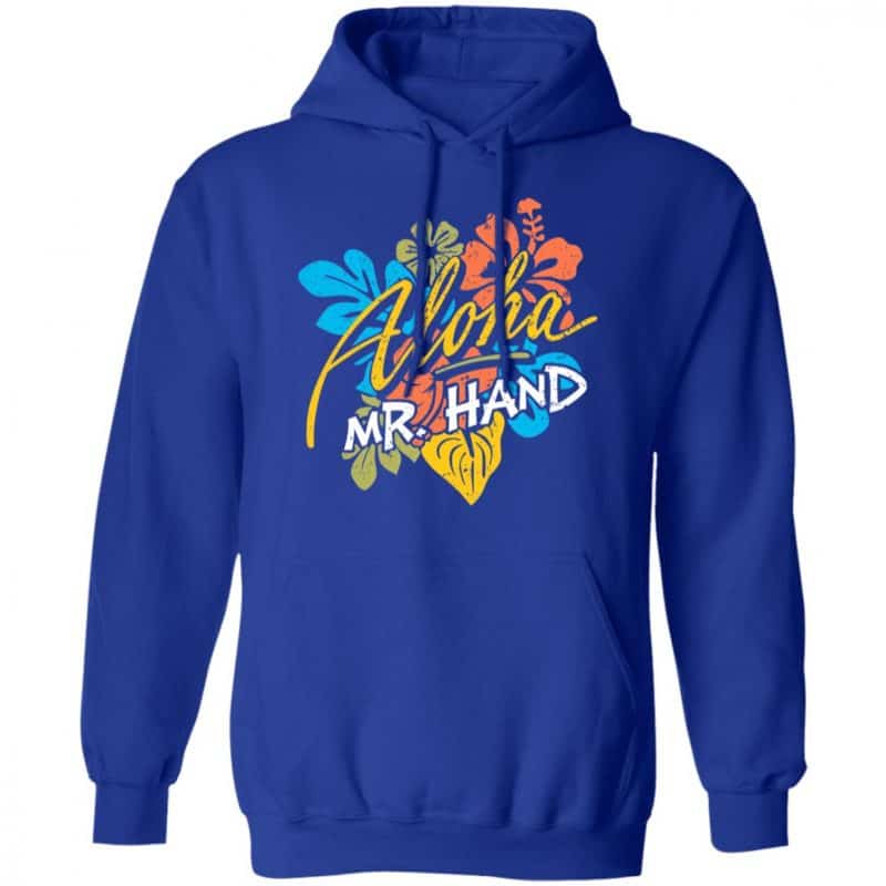 Aloha Mr. Hand Shirt, Hoodie, Tank - 0sTees