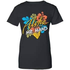 Aloha Mr. Hand Shirt, Hoodie, Tank - 0sTees