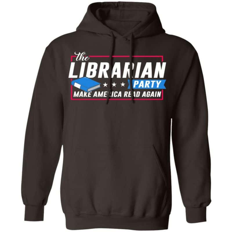 The Librarian Party Make America Read Again Shirt, Hoodie, Tank - 0sTees