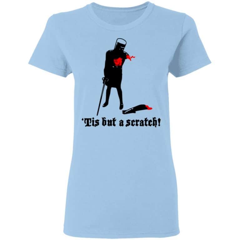 Tis But A Scratch Monty Python Viny Shirt - 0sTees