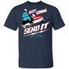 Just Gonna Send It Larry Enticer #69 Shirt, Hoodie, Tank - 0sTees