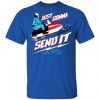 Just Gonna Send It Larry Enticer #69 Shirt, Hoodie, Tank - 0sTees