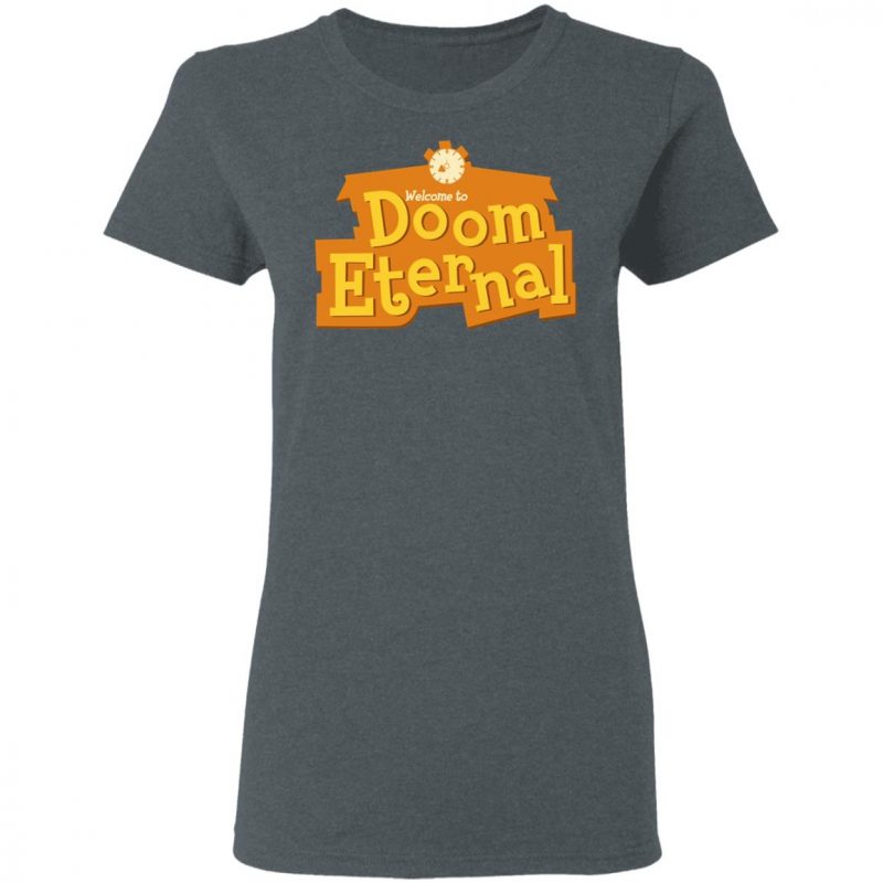Welcome To Doom Eternal Shirt, Hoodie, Tank | 0sTees
