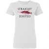 Straight Zooted Shirt, Hoodie, Tank - 0sTees