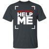 Don't Tape Me Help Me Shirt, Hoodie, Tank - 0sTees