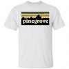 Pinegrove Shirt, Hoodie, Tank | 0sTees