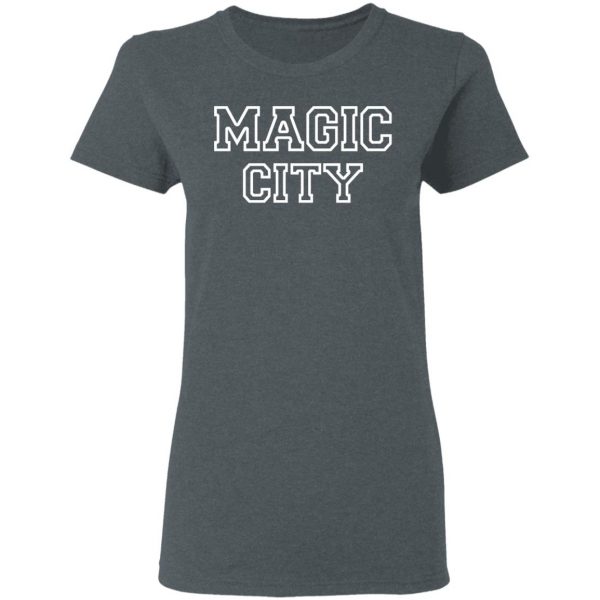 Magic City Shirt, Hoodie, Tank - 0sTees