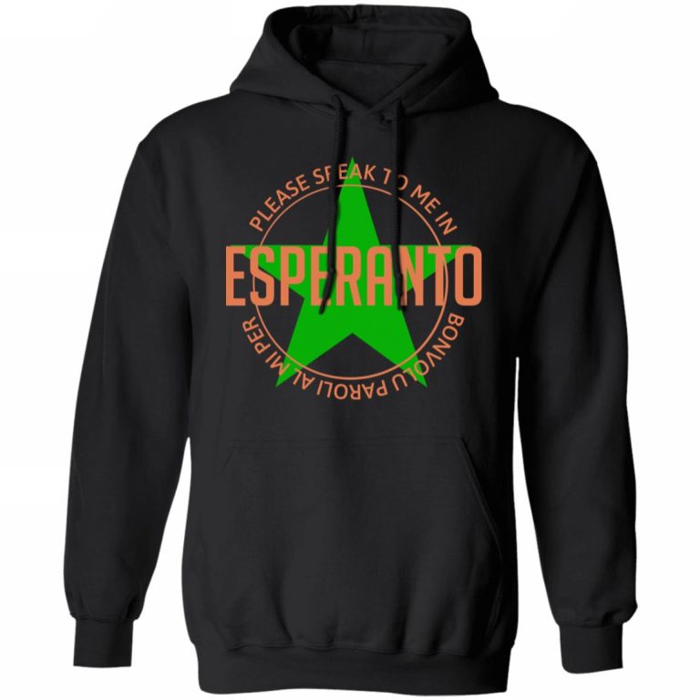 Please Speak To Me In Esperanto Bonvolu Paroli al Mi Per Esperanto ...