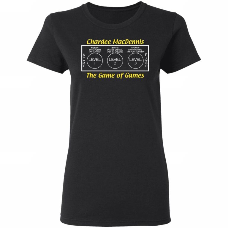 Chardee MacDennis The Game of Games Shirt, Hoodie, Tank - 0sTees