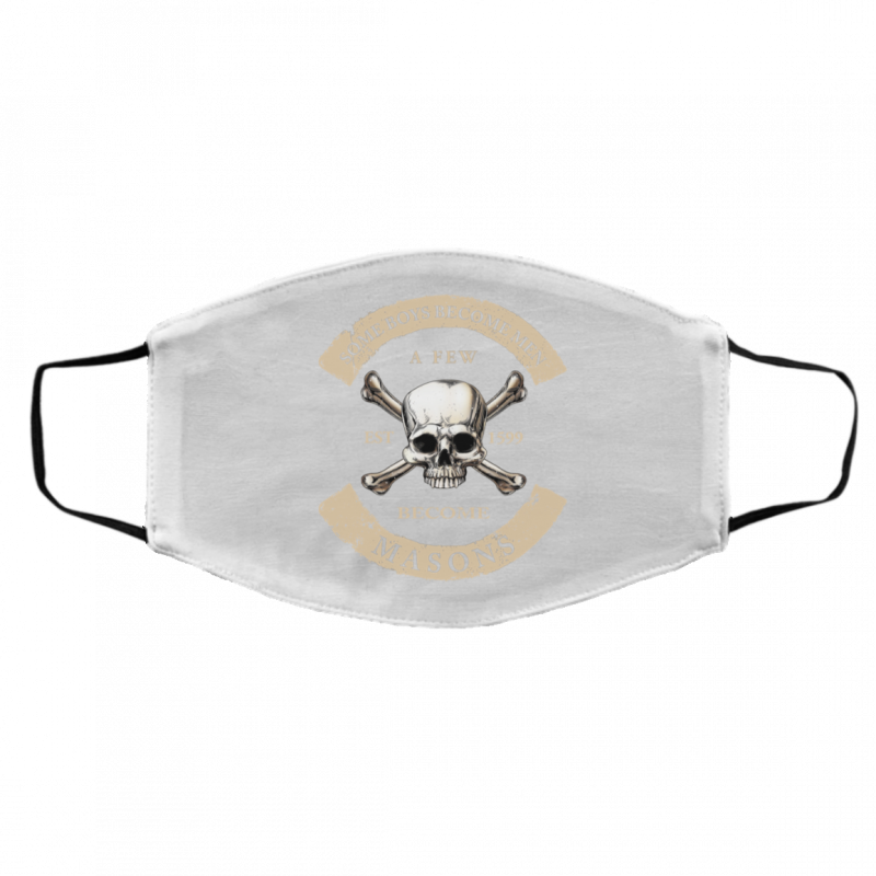 Some Boys Become Men A Few Become Mason's Face Mask - 0sTees