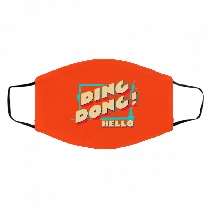 Ding Dong Hello Bayley Face Mask - 0sTees