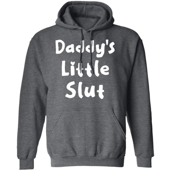 Daddy’s Little Slut Shirt, Hoodie, Tank | 0sTees