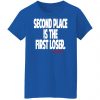 Second Place Is The First Loser No Fear Shirt, Hoodie, Tank | 0sTees